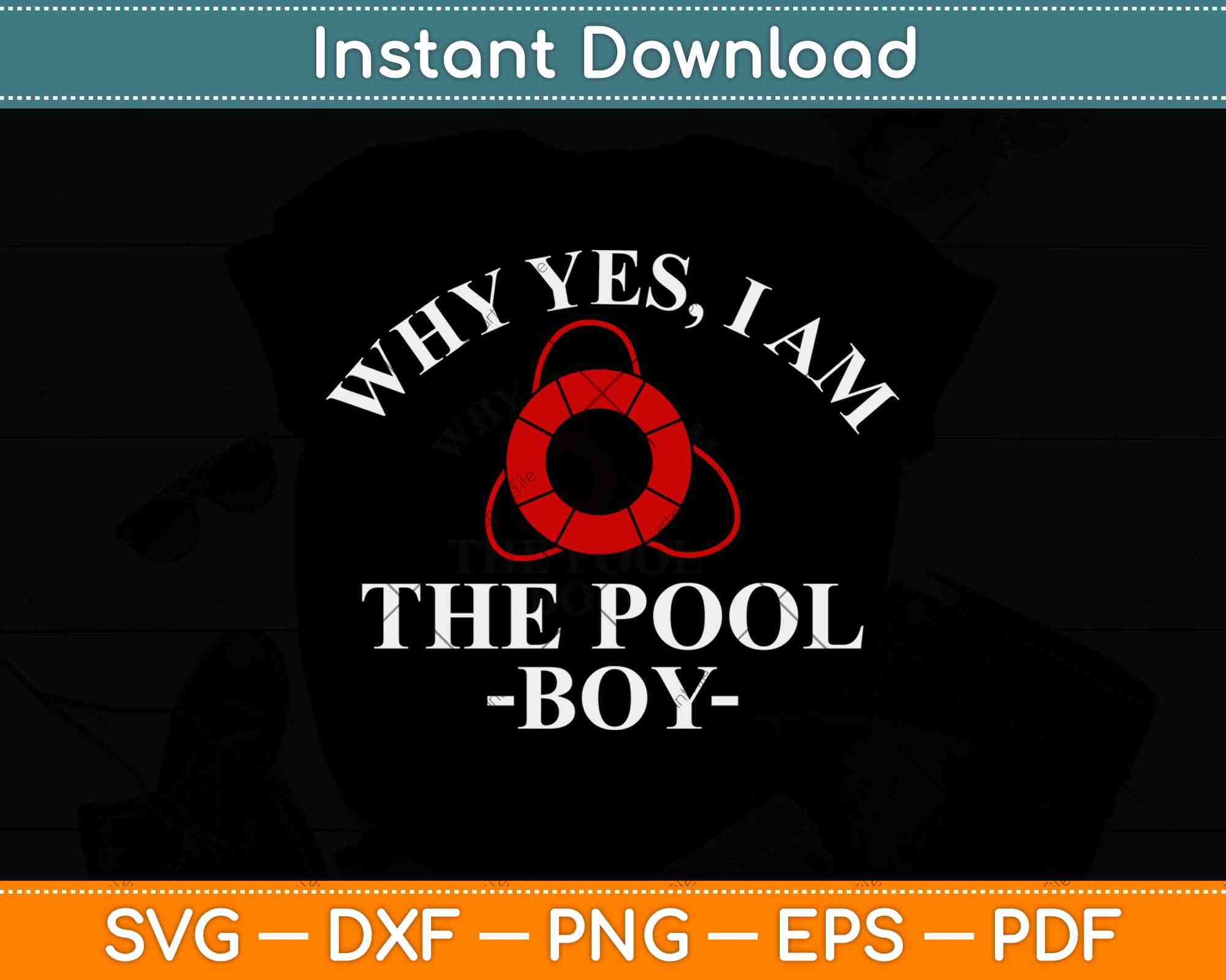 Why Yes I Am The Pool Boy Svg Png Dxf Cutting File – artprintfile