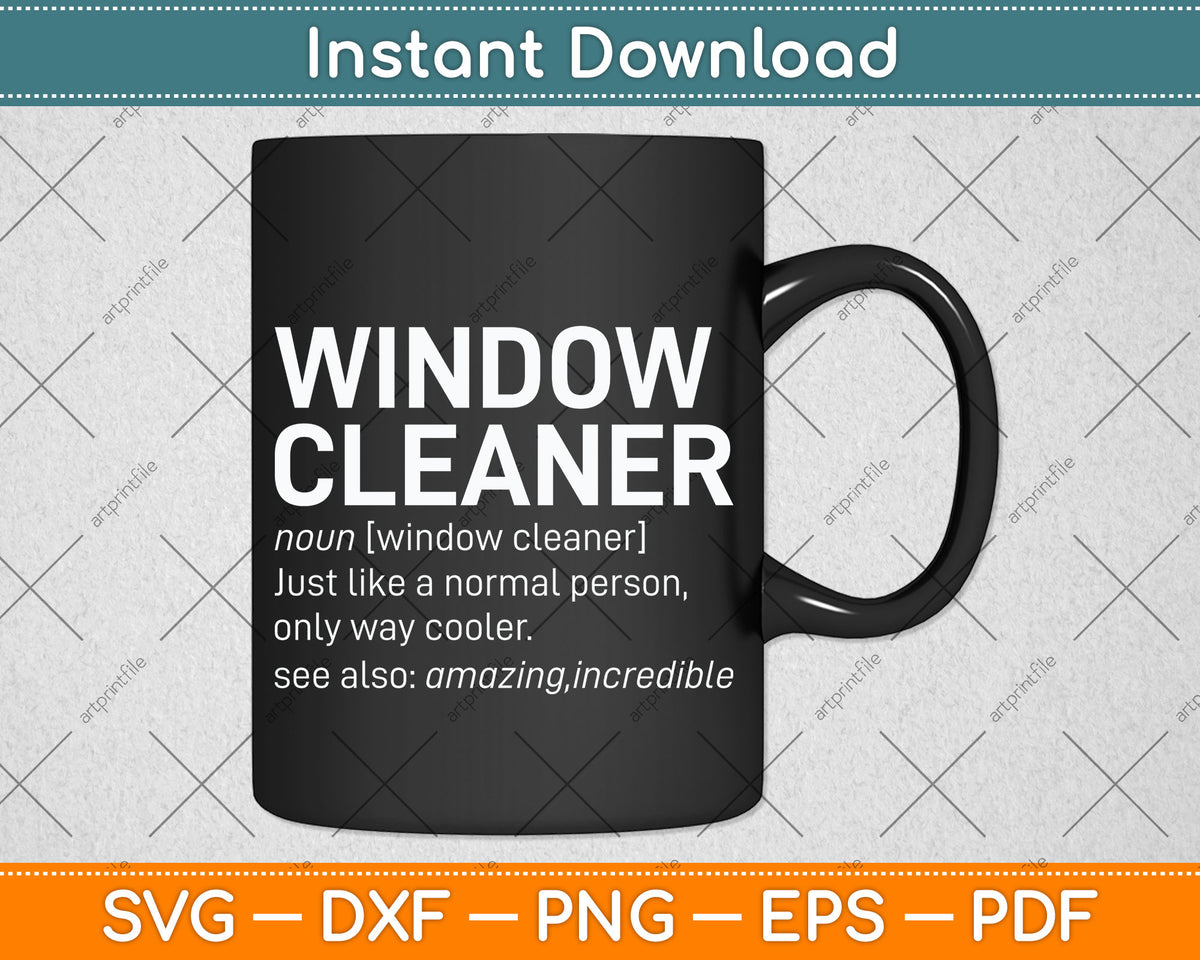 Window Cleaner Definition Svg Cutting File – artprintfile