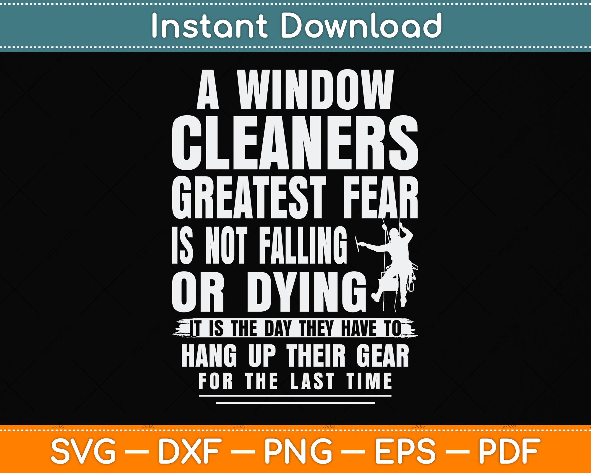 Window Cleaner Fear Funny Cleaning Svg Design Cutting File – artprintfile