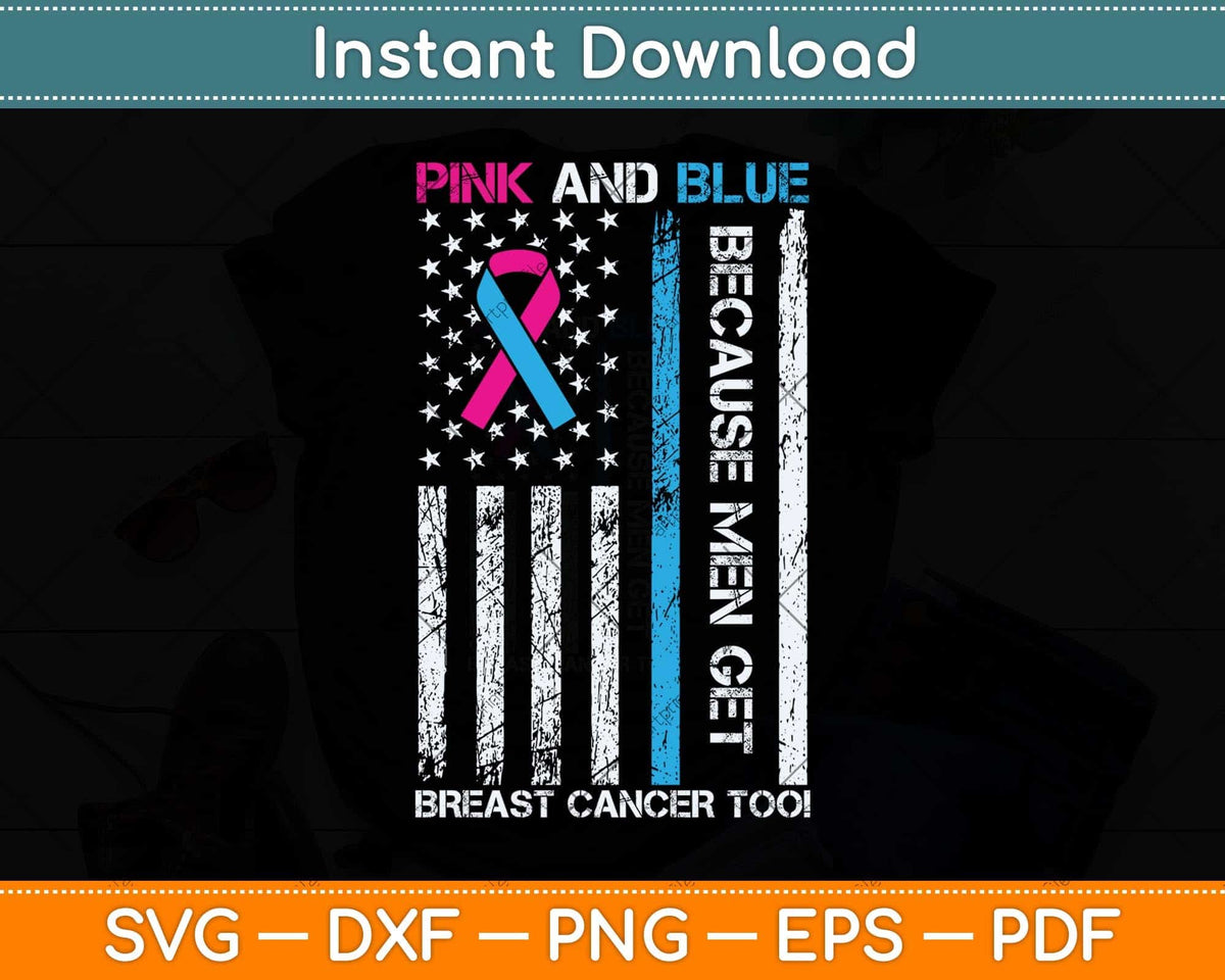 American Flag Pink And Blue Men Breast Cancer Awareness Svg File ...