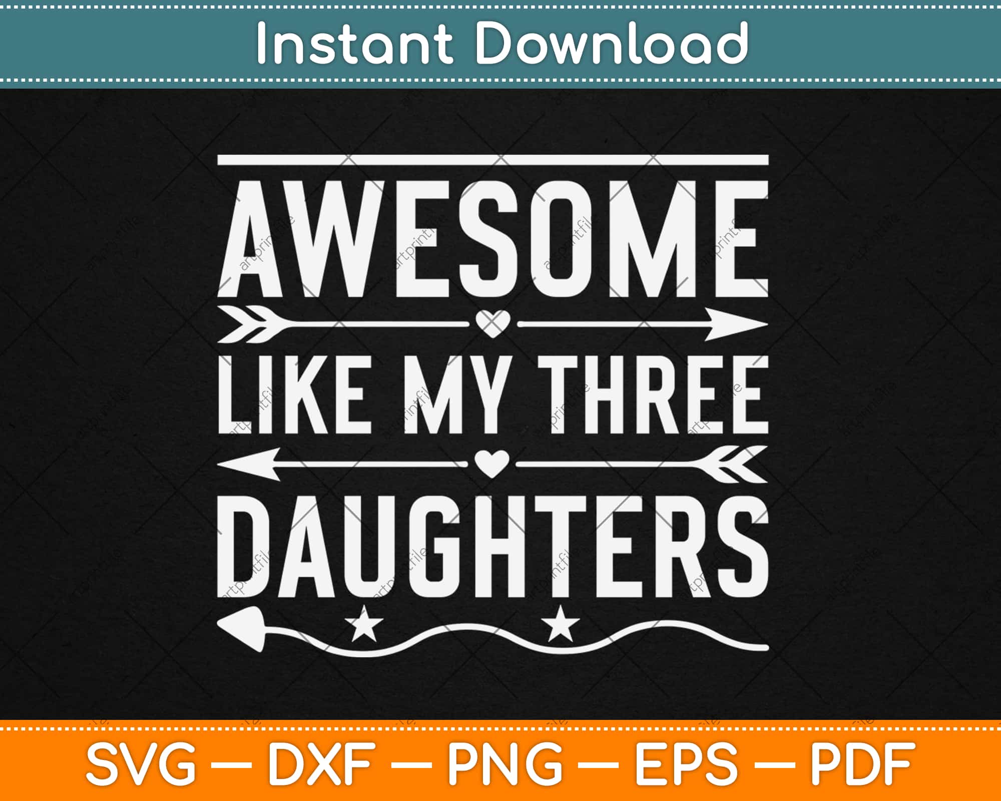 Awesome Like My Three Daughters Father's Day Svg Png Dxf Digital ...