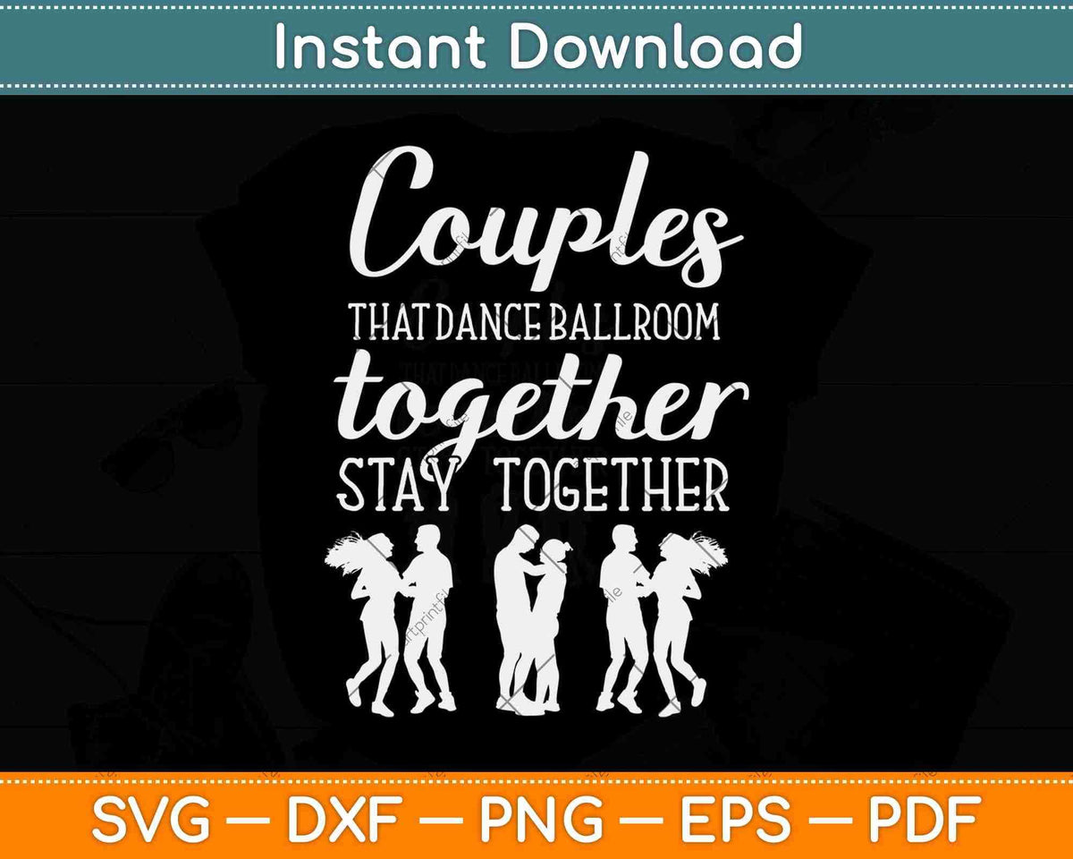 Ballroom Dancing Women Men Dancer Couple Dance Svg Png Dxf Cut File ...