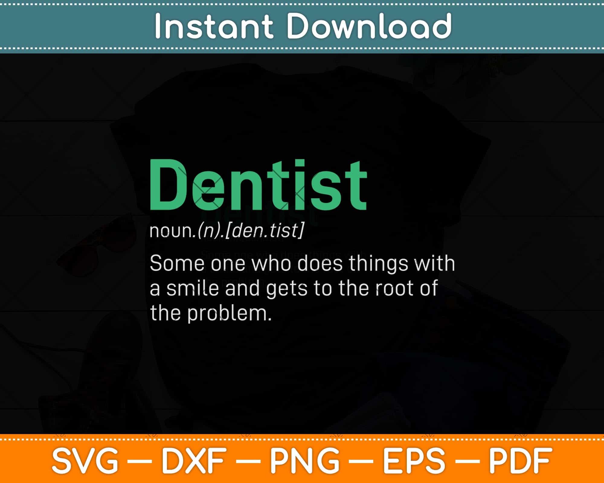 Best Funny Dentist Definition Svg Cutting File – artprintfile