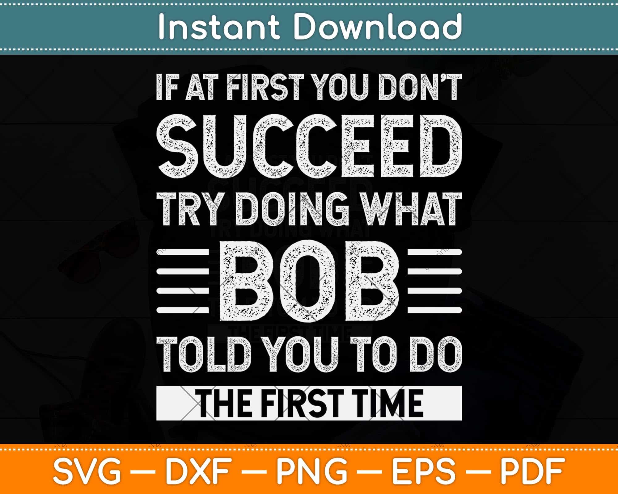 BOB Gift Name Personalized Birthday Funny Svg Cutting File – artprintfile