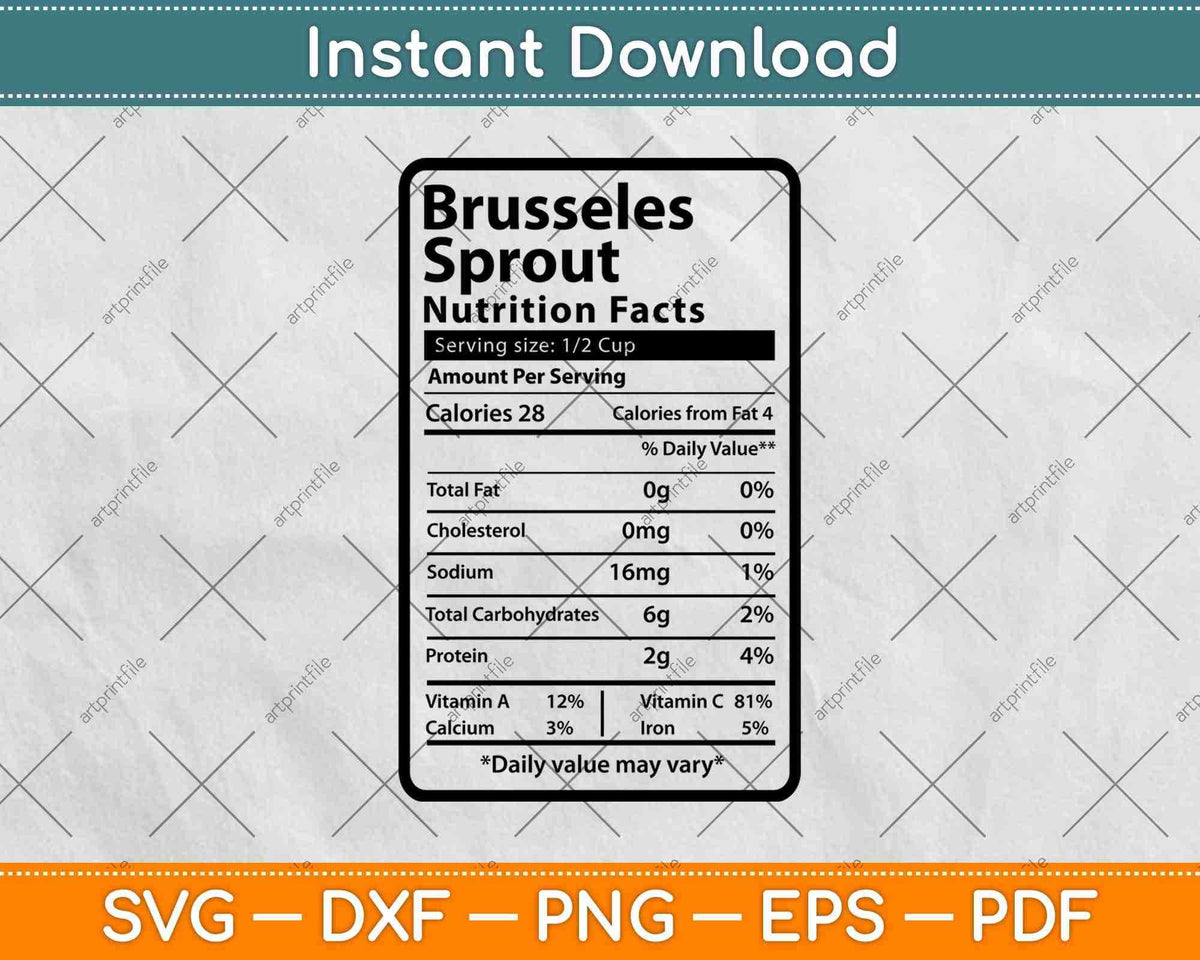 Brussels Sprout Nutrition Facts Svg Png Dxf Digital Cutting File ...