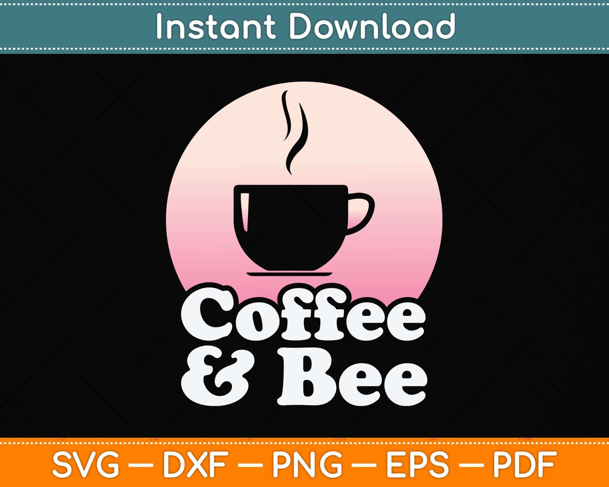 Coffee and Bees Svg Cutting File – artprintfile