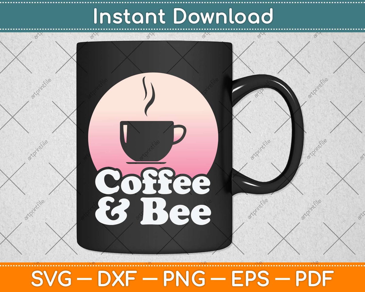 Coffee and Bees Svg Cutting File – artprintfile
