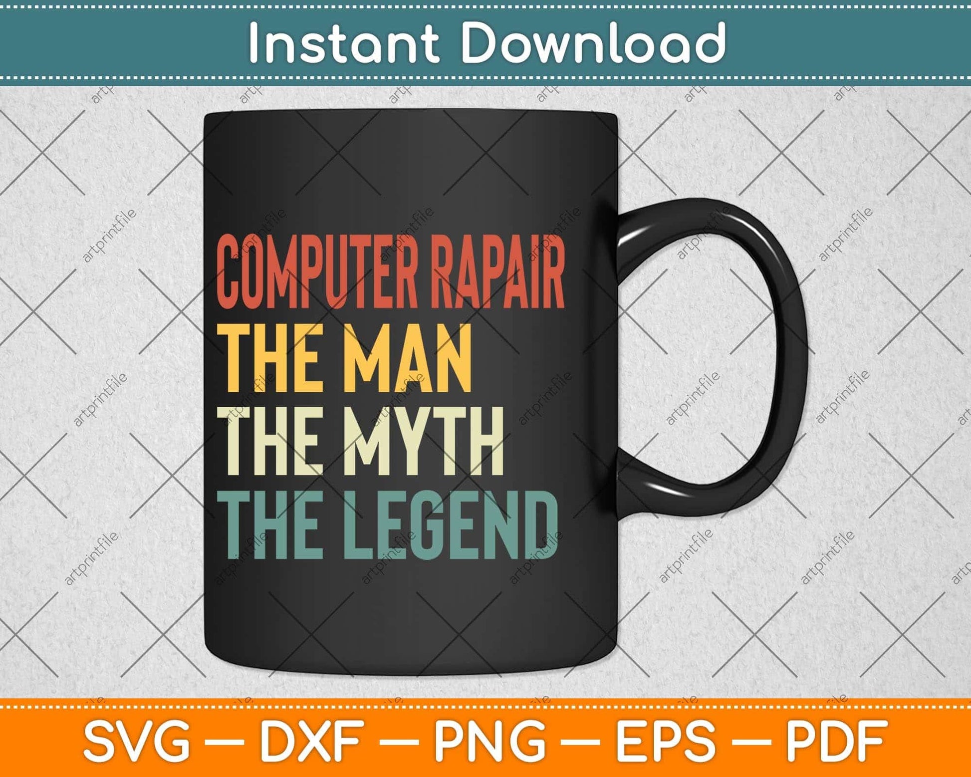 Computer Repair The Man The Myth The Legend Vintage Retro Svg File ...