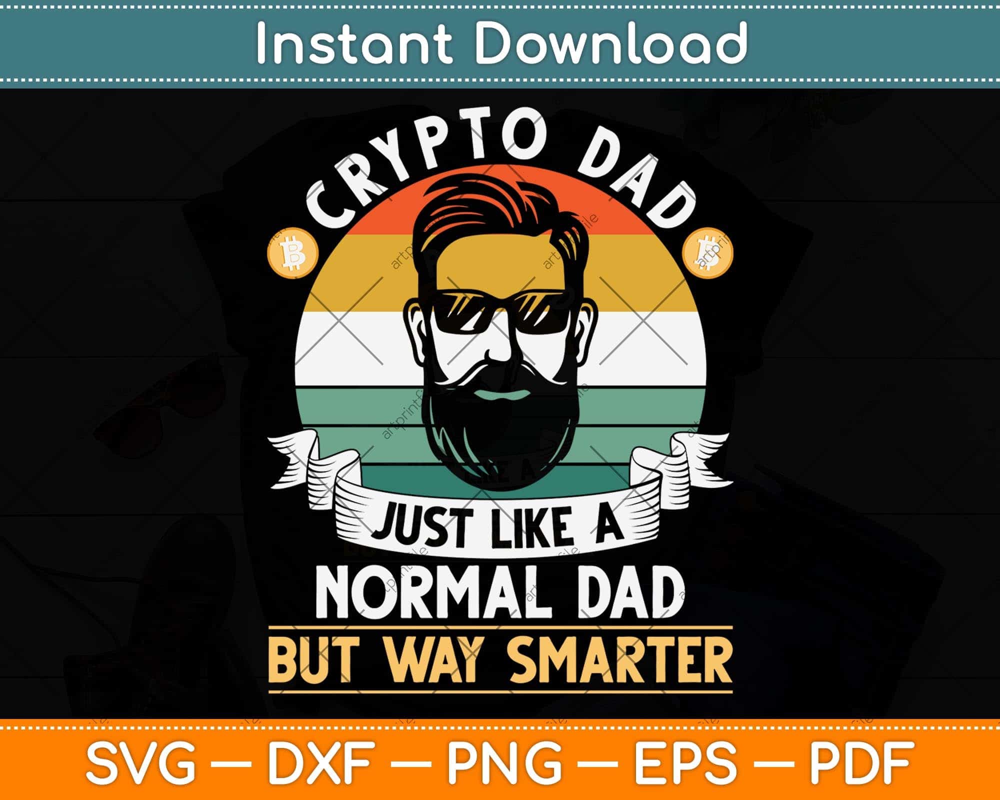 Crypto Dad Just Like A Normal Dad But Way Smarter Svg Cutting File ...