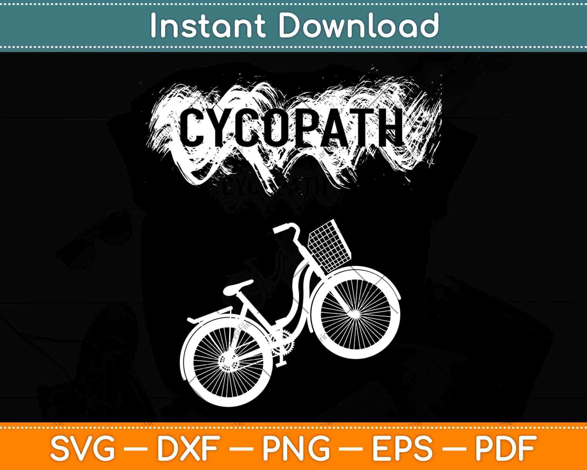 Cycopath Funny Cycling Svg Png Dxf Cutting File – artprintfile
