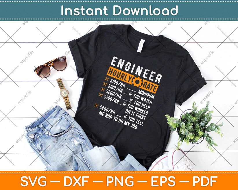 Engineer Hourly Rate Funny Engineering Mechanical Svg Png Dxf Craft Cut ...
