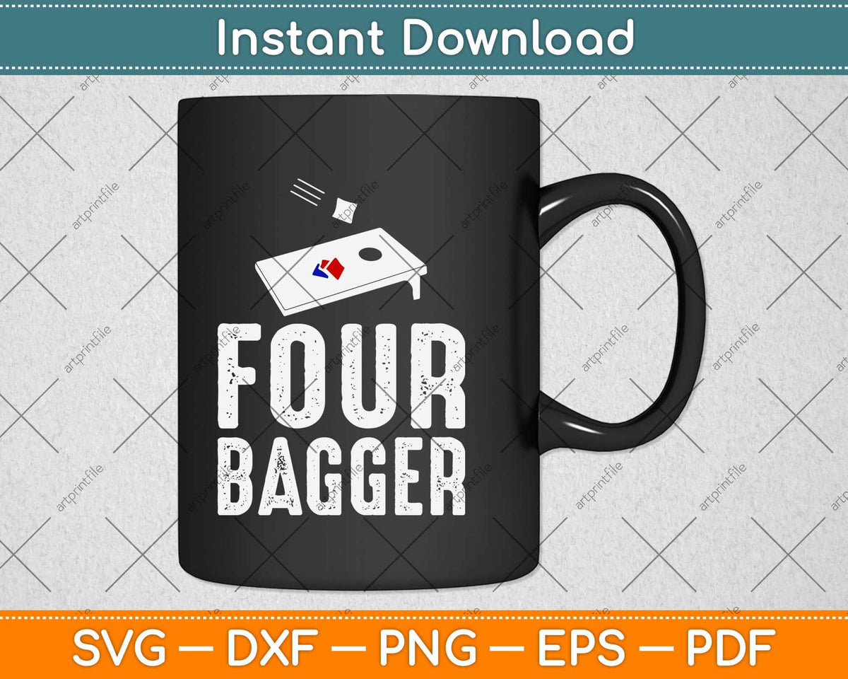Four Bagger Funny Cornhole 4th Of July Svg Png Dxf Digital Cutting File ...