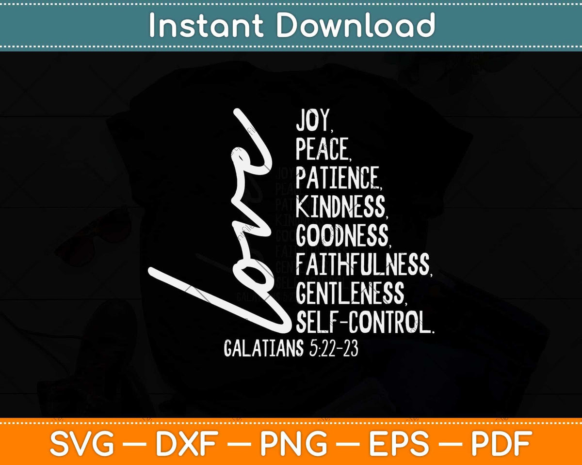 Fruit Of Spirit Love Joy Peace Patience Kindness Goodness Svg File ...