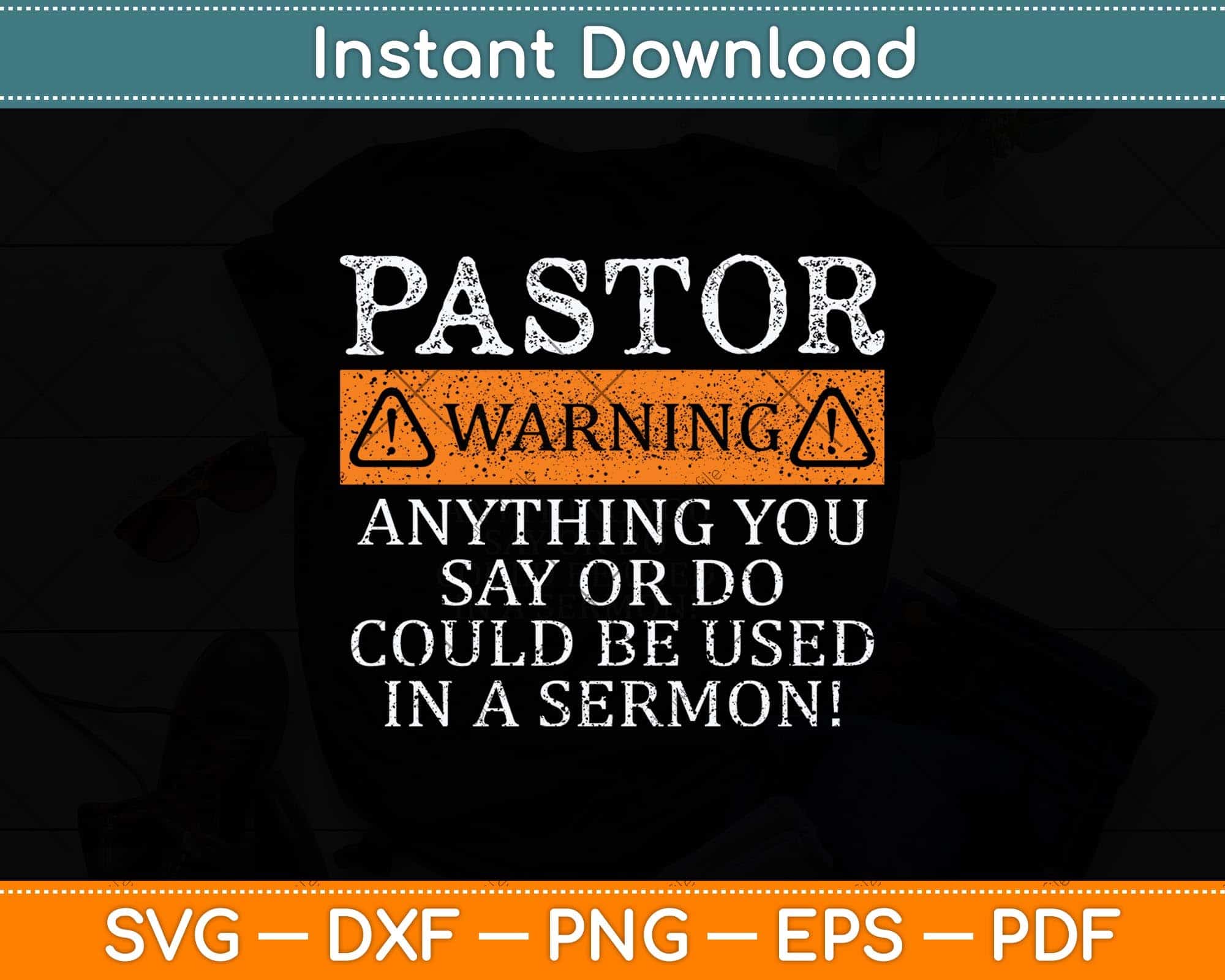 Funny Pastor Warning I Might Put You In A Sermon Christians Svg File ...