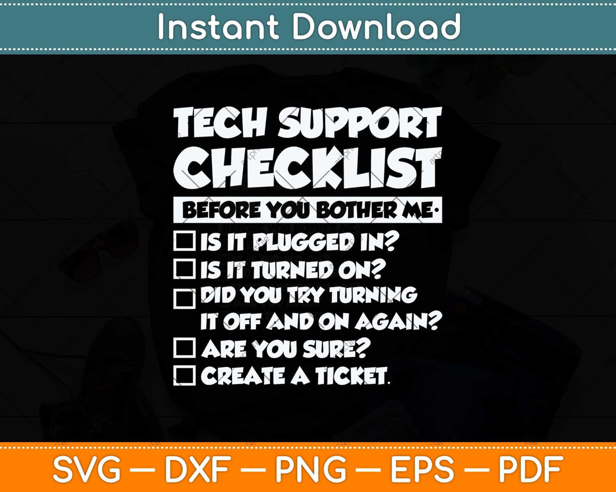 Funny Tech Support Checklist Svg Png Dxf Cutting File – artprintfile