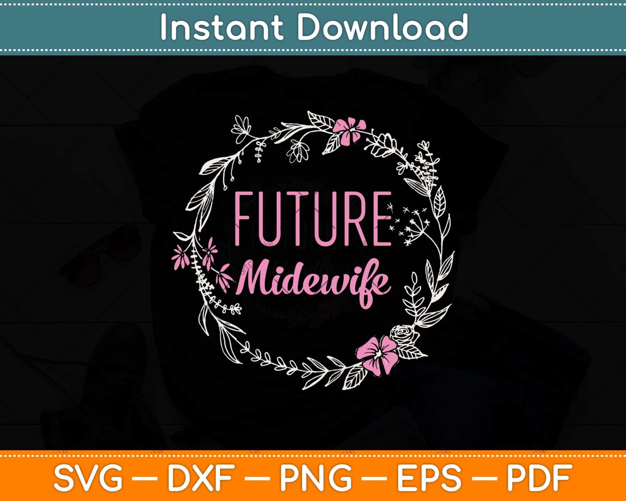 Future Midwife Midwives Midwifery Student Svg Cutting File – artprintfile