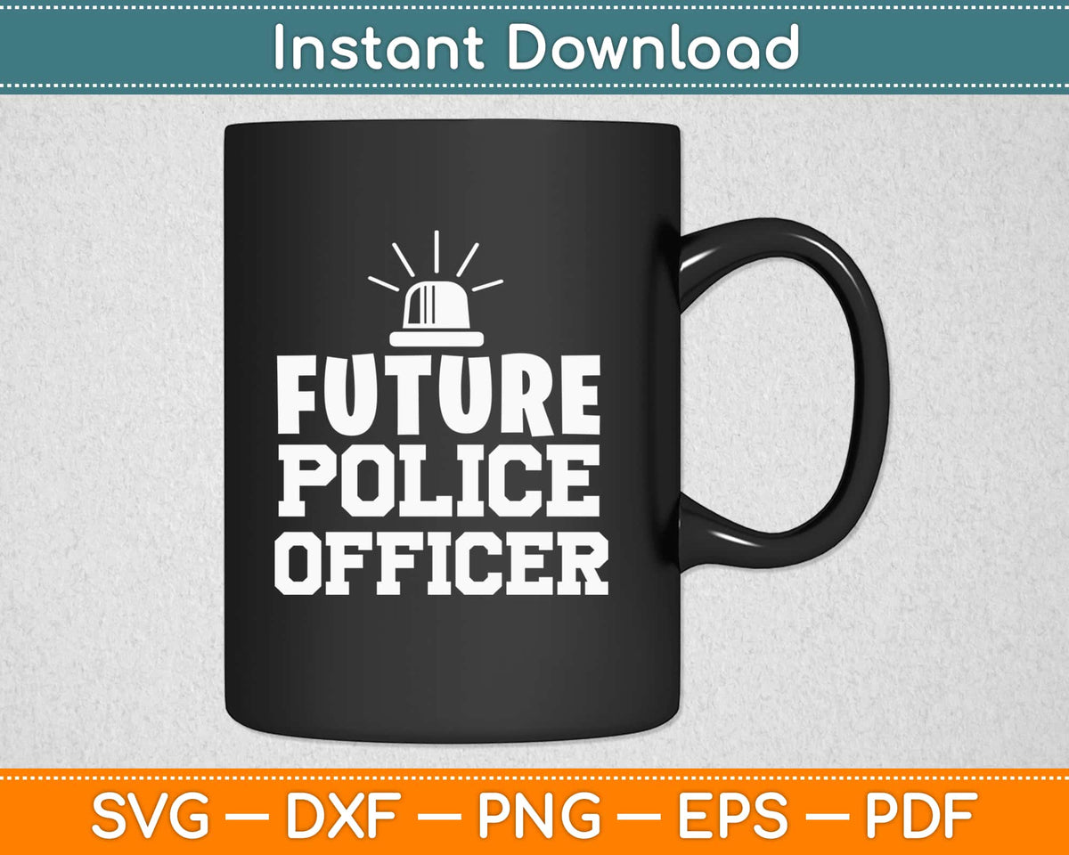 Future Police Officer Svg Cut Files – artprintfile