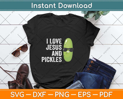 I Love Jesus And Pickles Christian Svg Cutting File – artprintfile