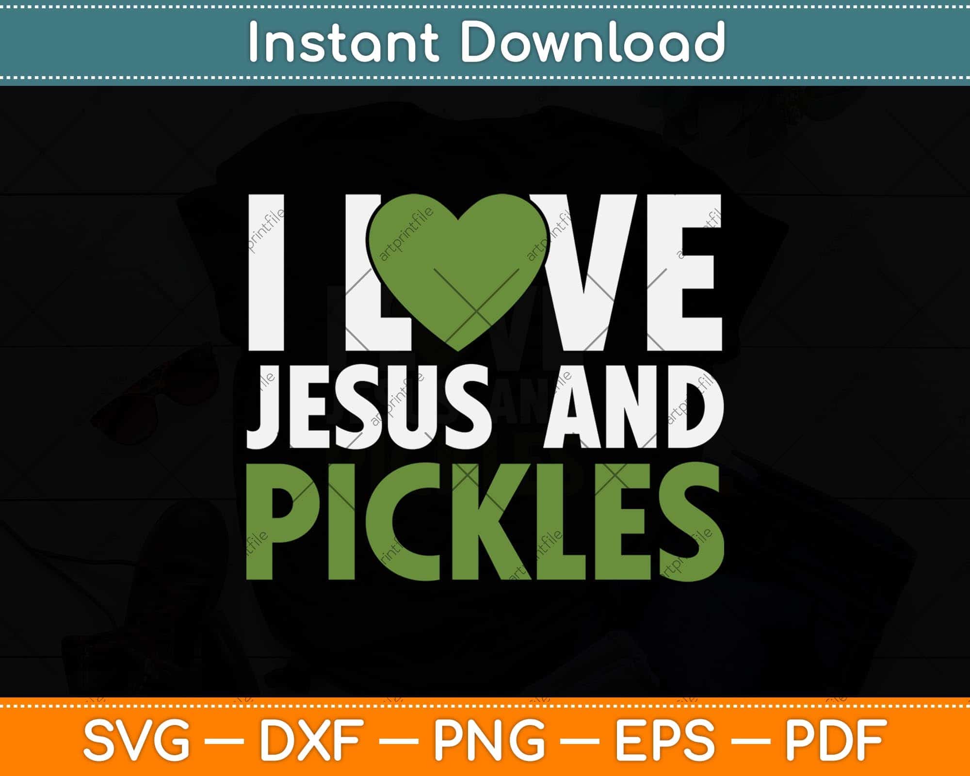 I Love Jesus And Pickles Christian Svg Design Cutting File – artprintfile
