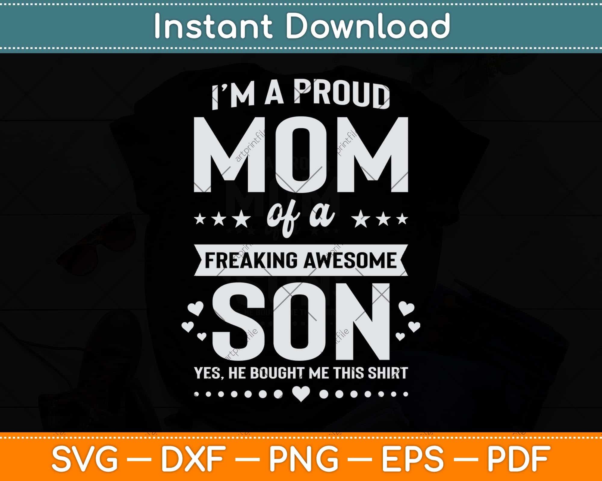 I'm A Proud Mom Of A Freaking Awesome Son Funny Mothers Day Svg ...