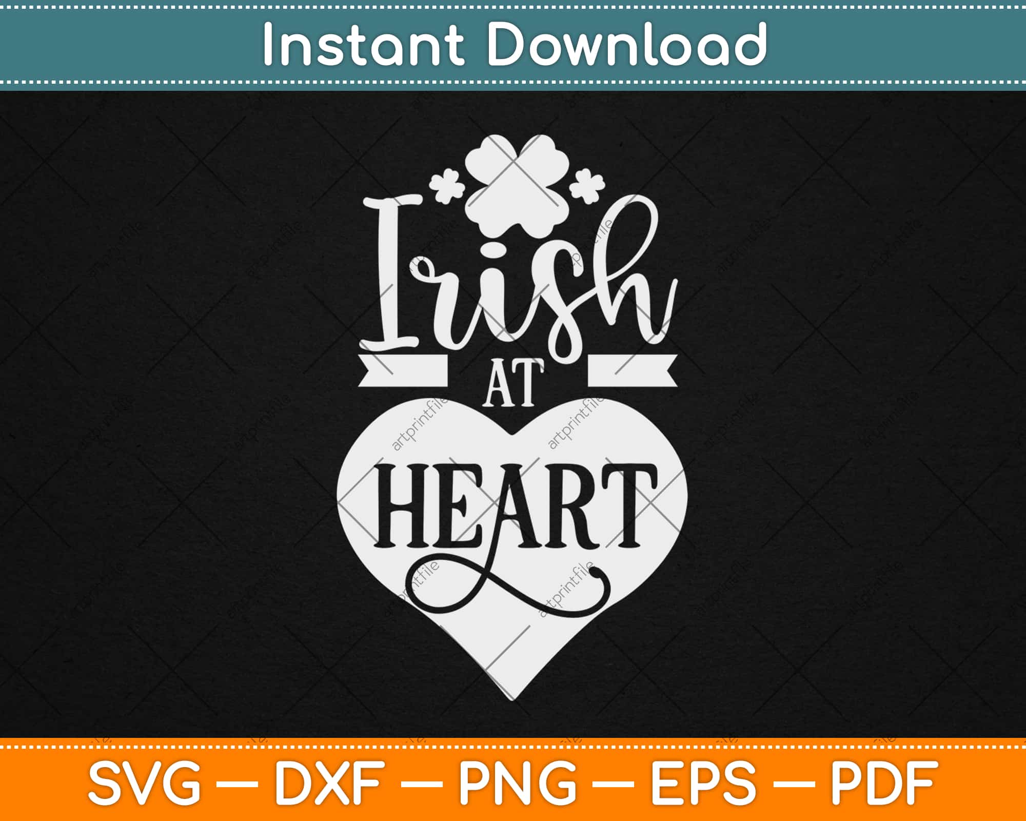 Irish At Heart Svg Png Dxf Digital Cutting File Instant Download ...