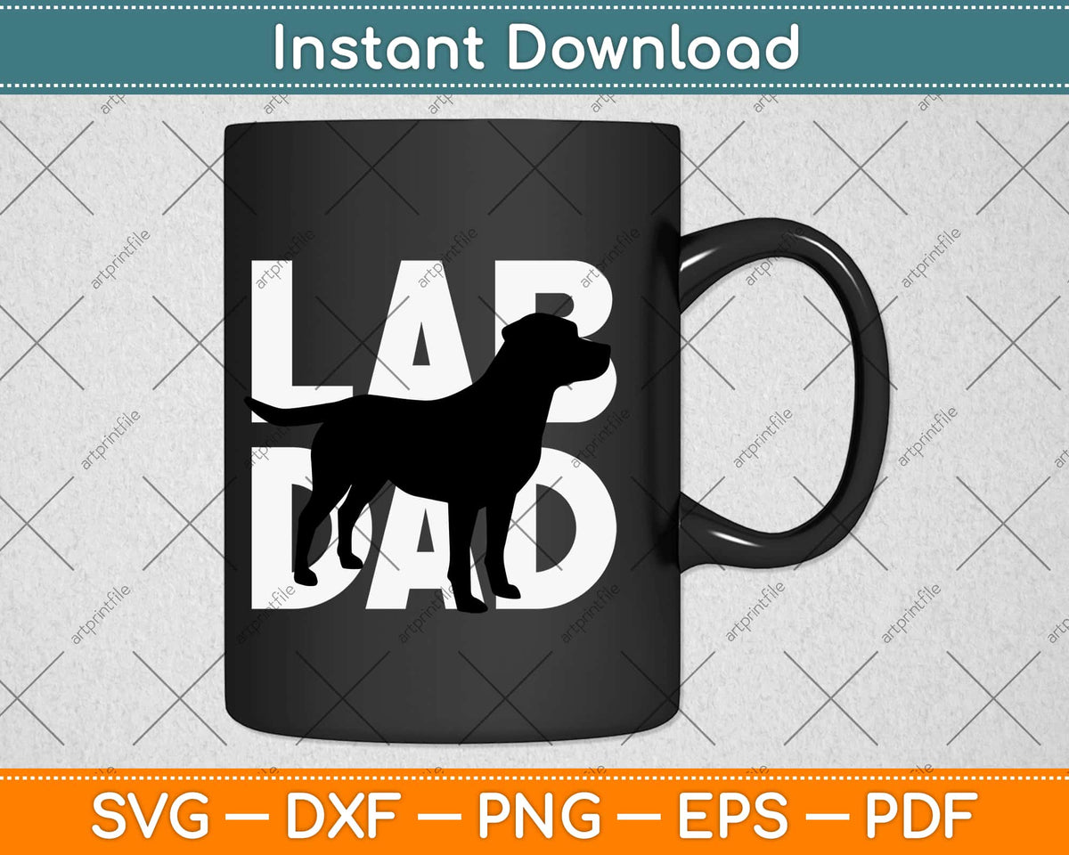 Lab Dad Gifts Labrador Retriever Dad Father’s Day Svg Png Dxf Digital ...
