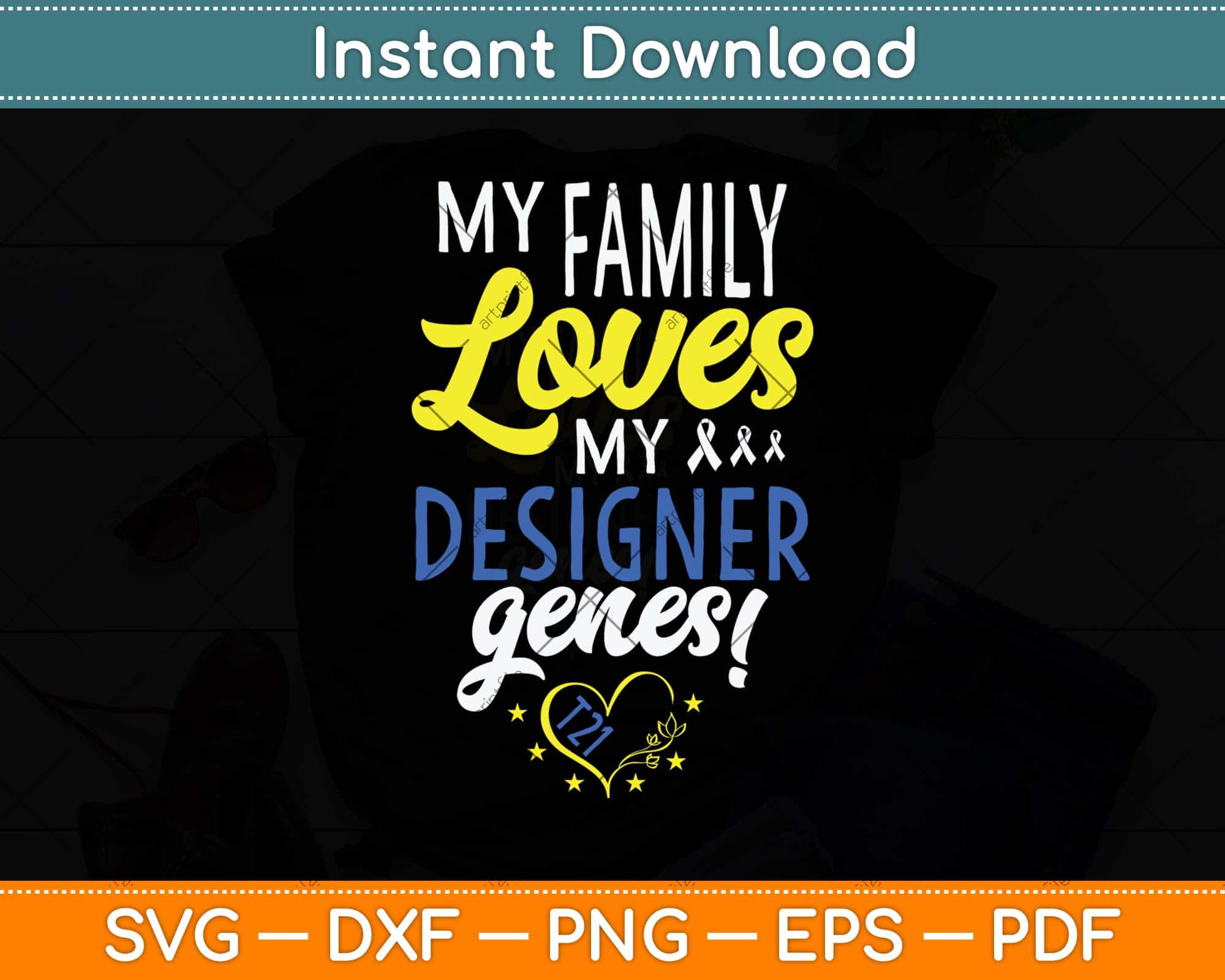 My Family Loves My Designer Genes Syndrome Awareness Day Kids Svg File ...
