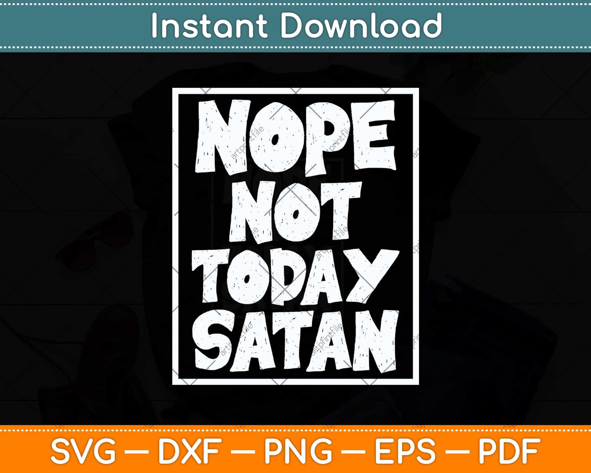 Nope Not Today Satan Gift Funny Christian Religious Svg Cutting File ...