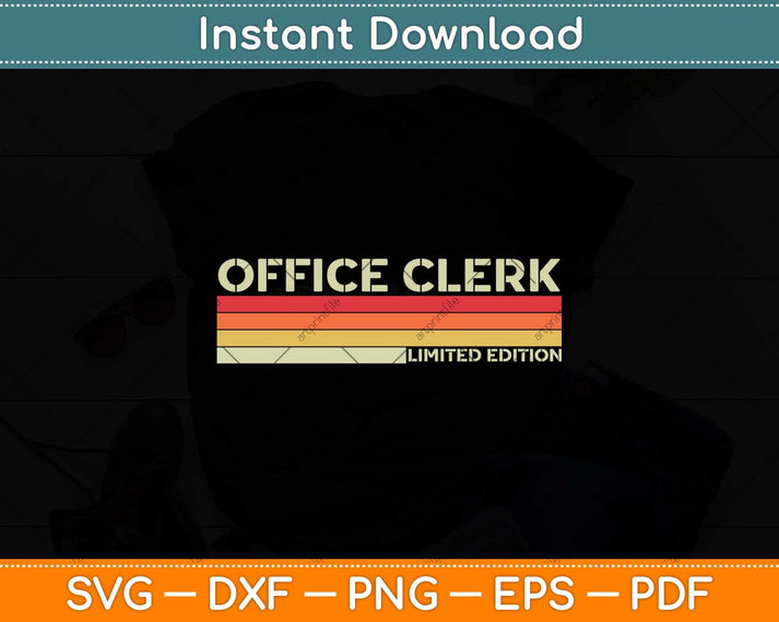 Office Clerk Limited Edition Vintage Svg Png Dxf Cutting File ...