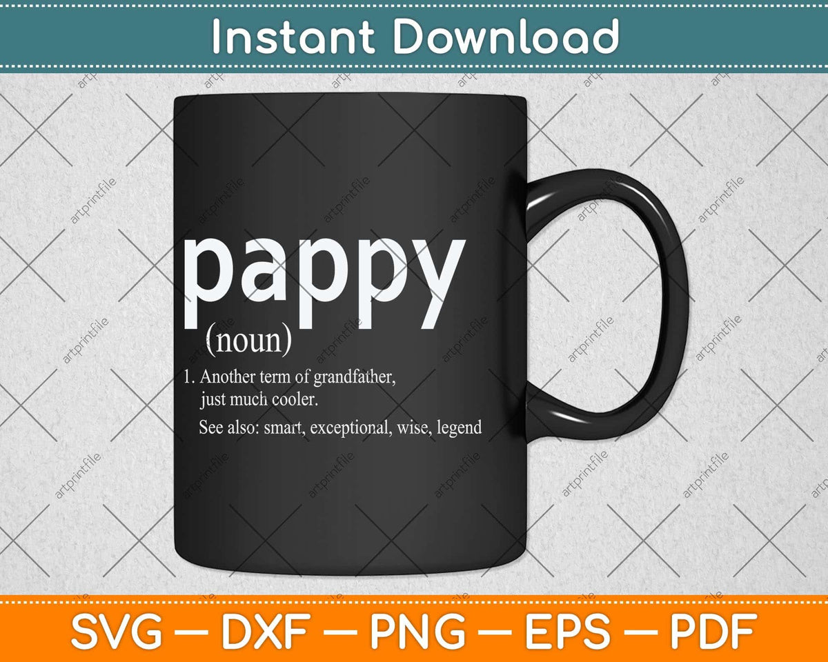 Pappy Definition Funny Fathers Day Pappy Svg Cutting File – artprintfile