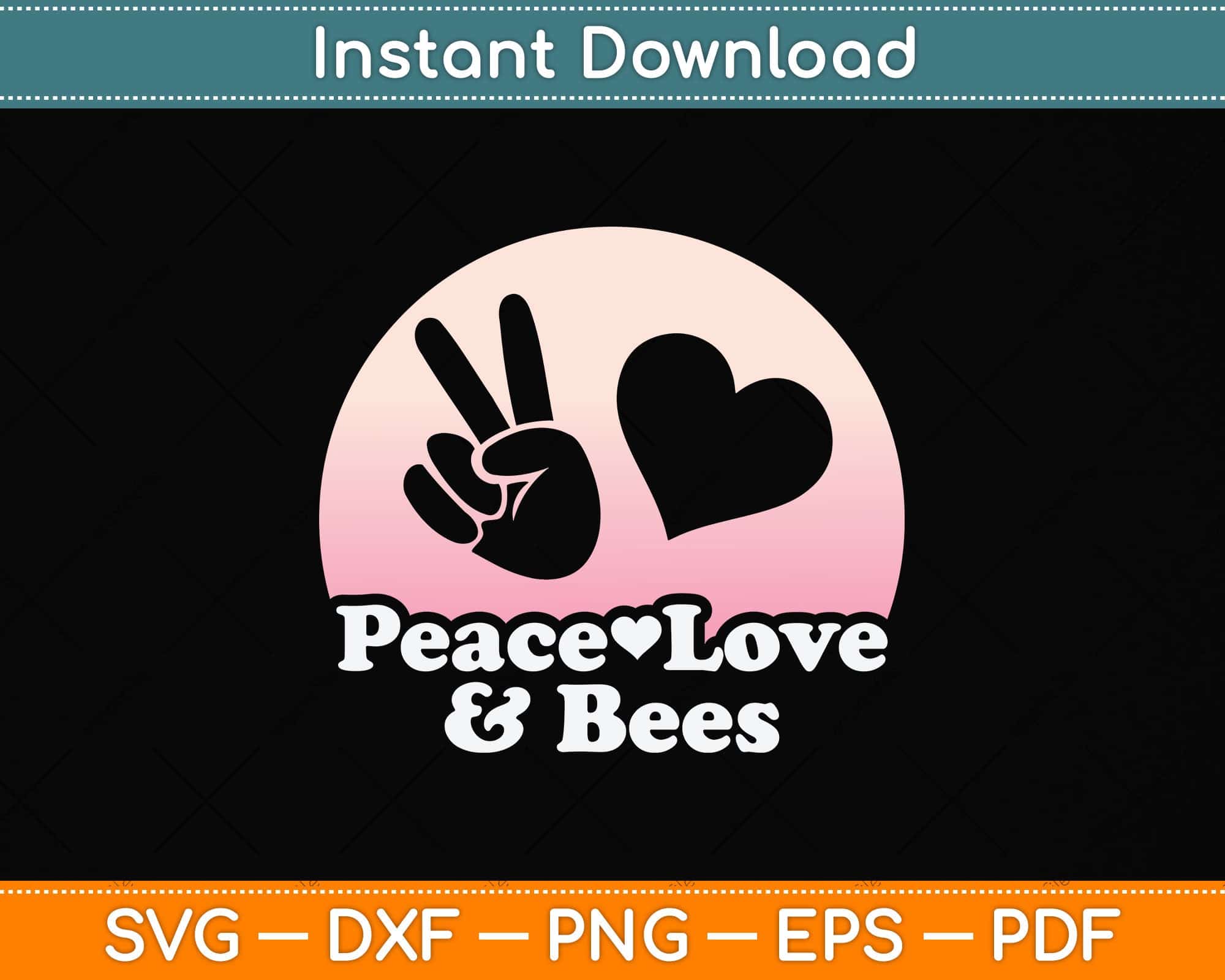 Peace Love and Bees Bee Svg Cutting File – artprintfile
