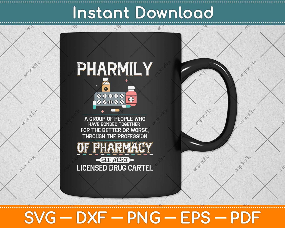 Pharmily Funny Pharmacy Technician Pharmacist Svg Cutting File ...