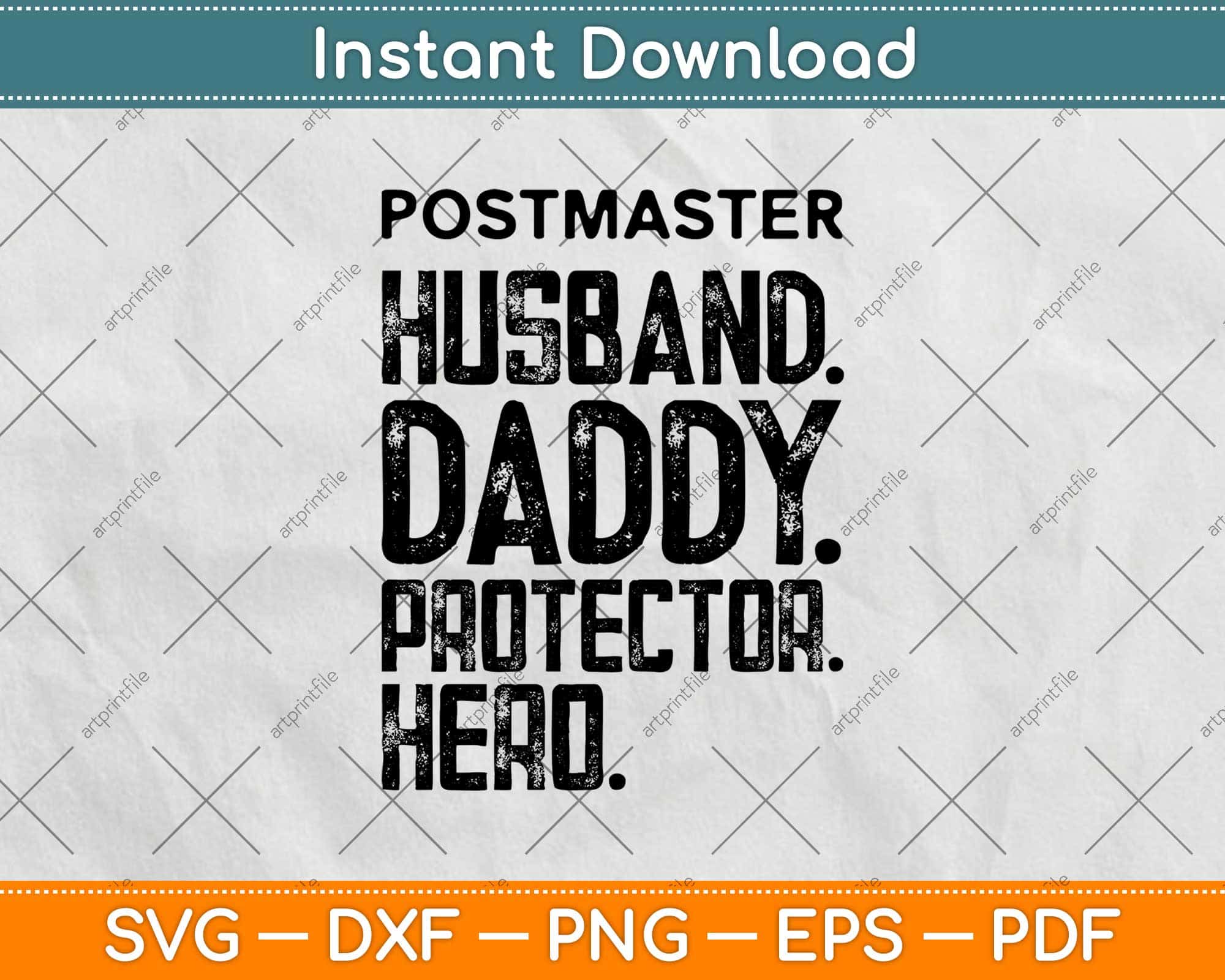 Postmaster Husband Daddy Protector Hero Svg Png Dxf Cutting File ...