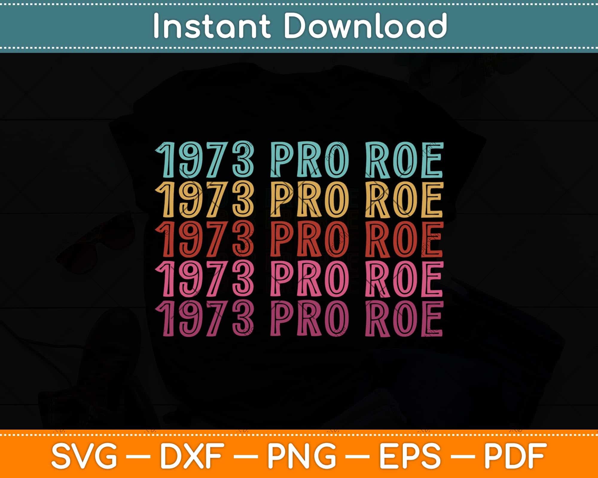 PRE-ORDER 1973 Pro Roe Svg Cutting File – artprintfile