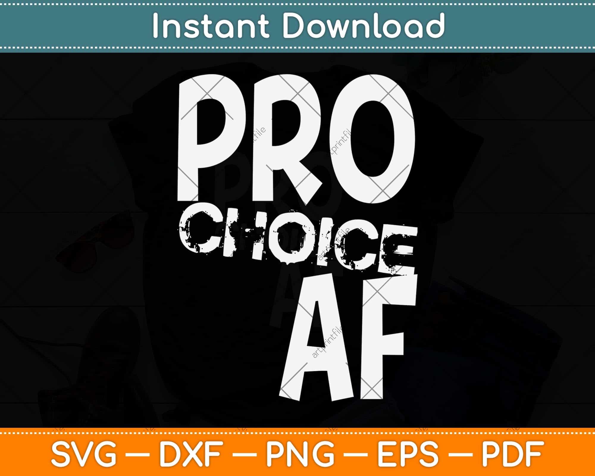 Pro Choice AF Pro Abortion Feminist Feminism Svg Cutting File ...