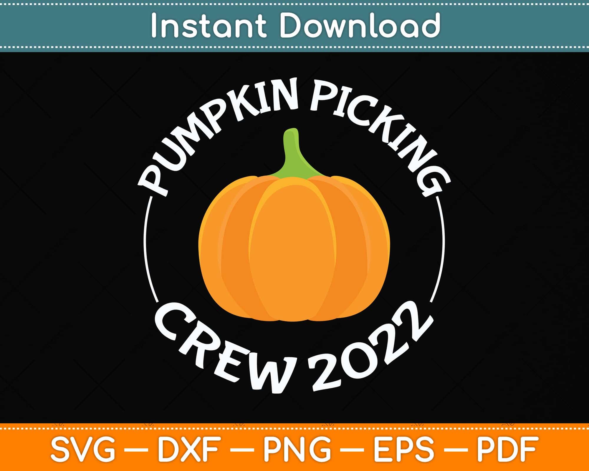 Pumpkin Picking Crew 2022 Funny Halloween Pumpkin Svg Cutting File ...