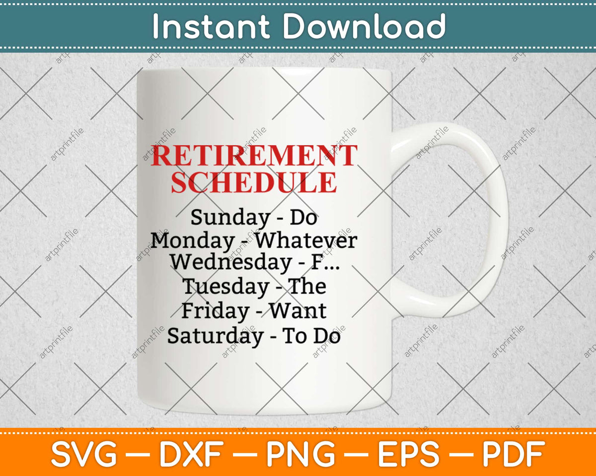 Retirement Gag Gift Retirement Schedule Calendar Office Svg Png Digital ...