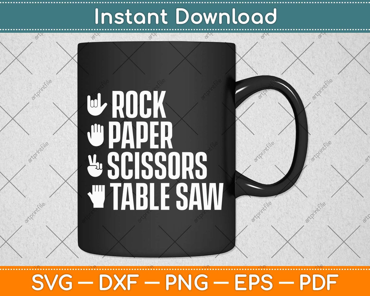 Rock Paper Scissors Table Saw Funny Carpenter Svg Cutting File ...