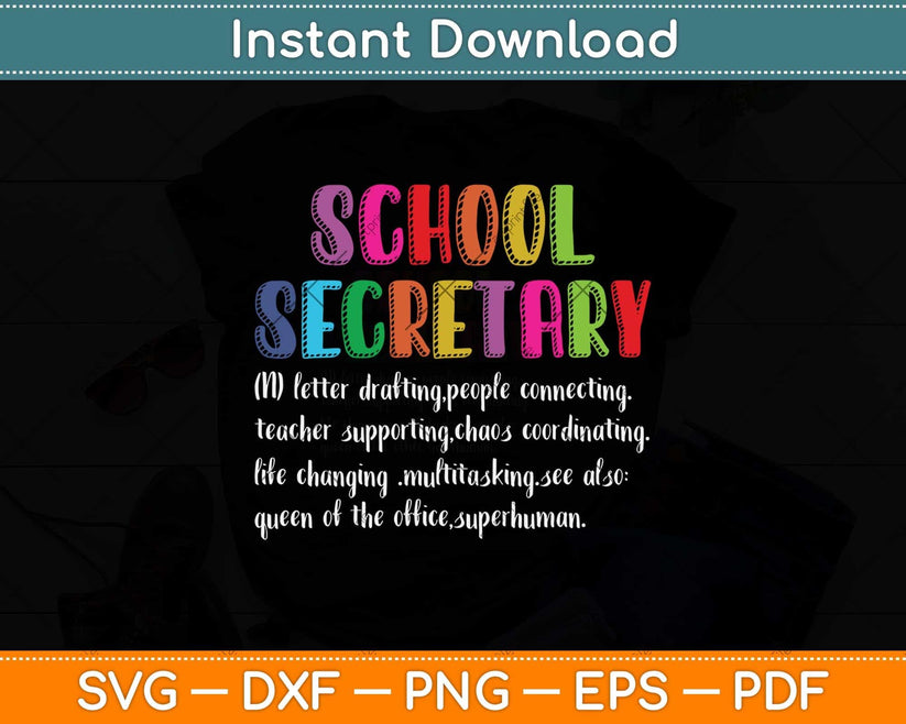 School Secretary Definition School Secretary Squad Svg Cutting File ...