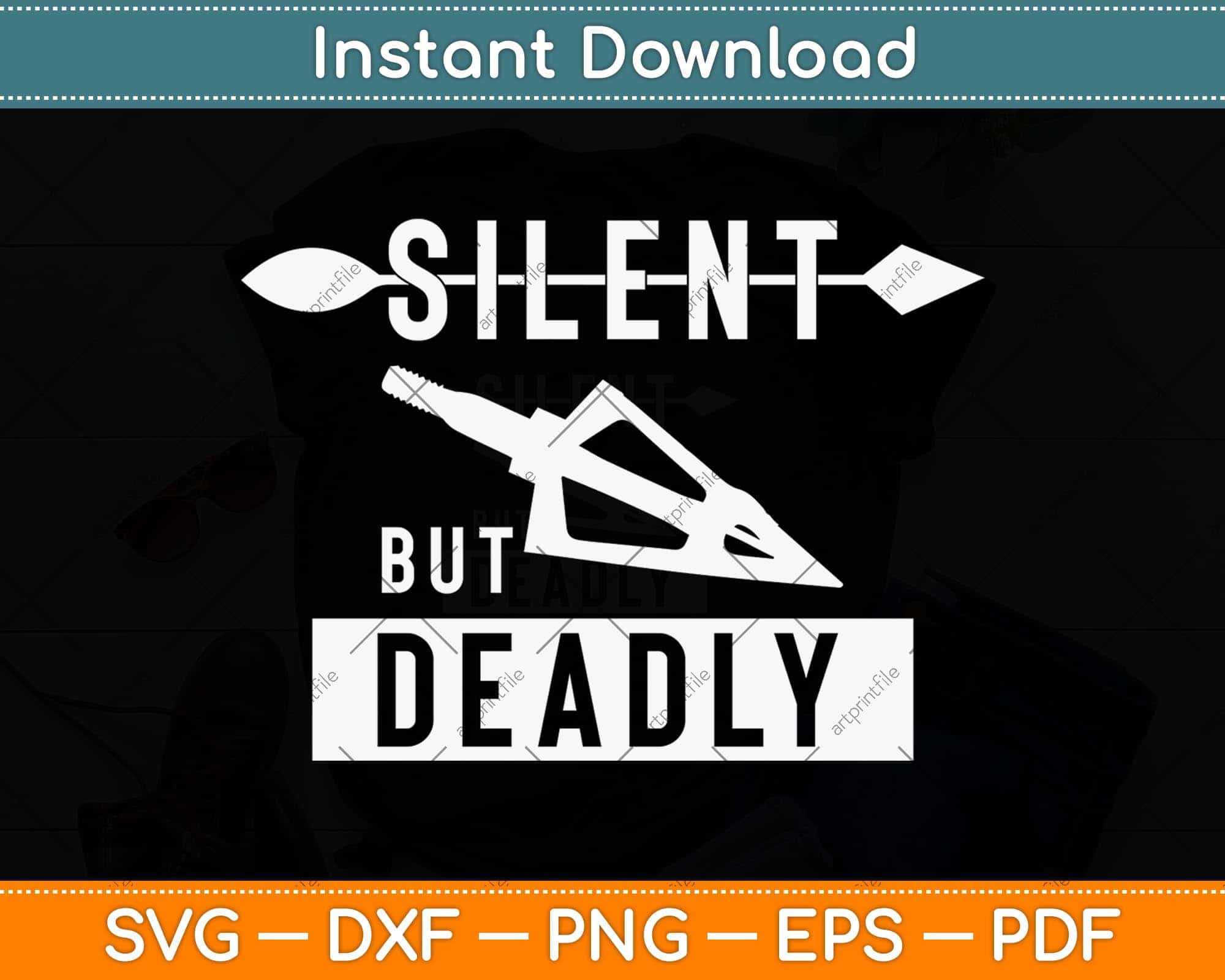 Silent But Deadly Funny Arrowhead Archery Svg Cutting File – artprintfile