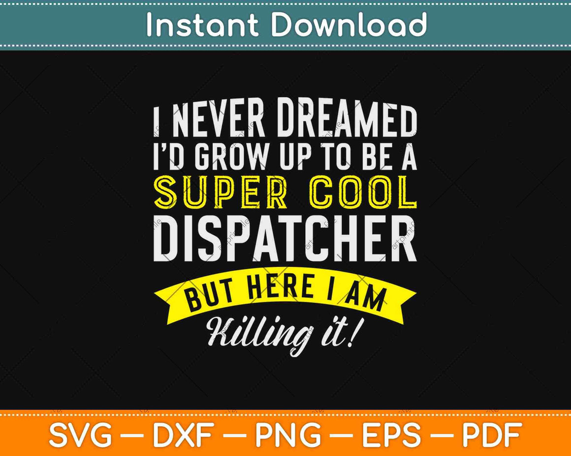 Super Cool Dispatcher Gifts Funny Svg Png Dxf Digital Cutting File ...