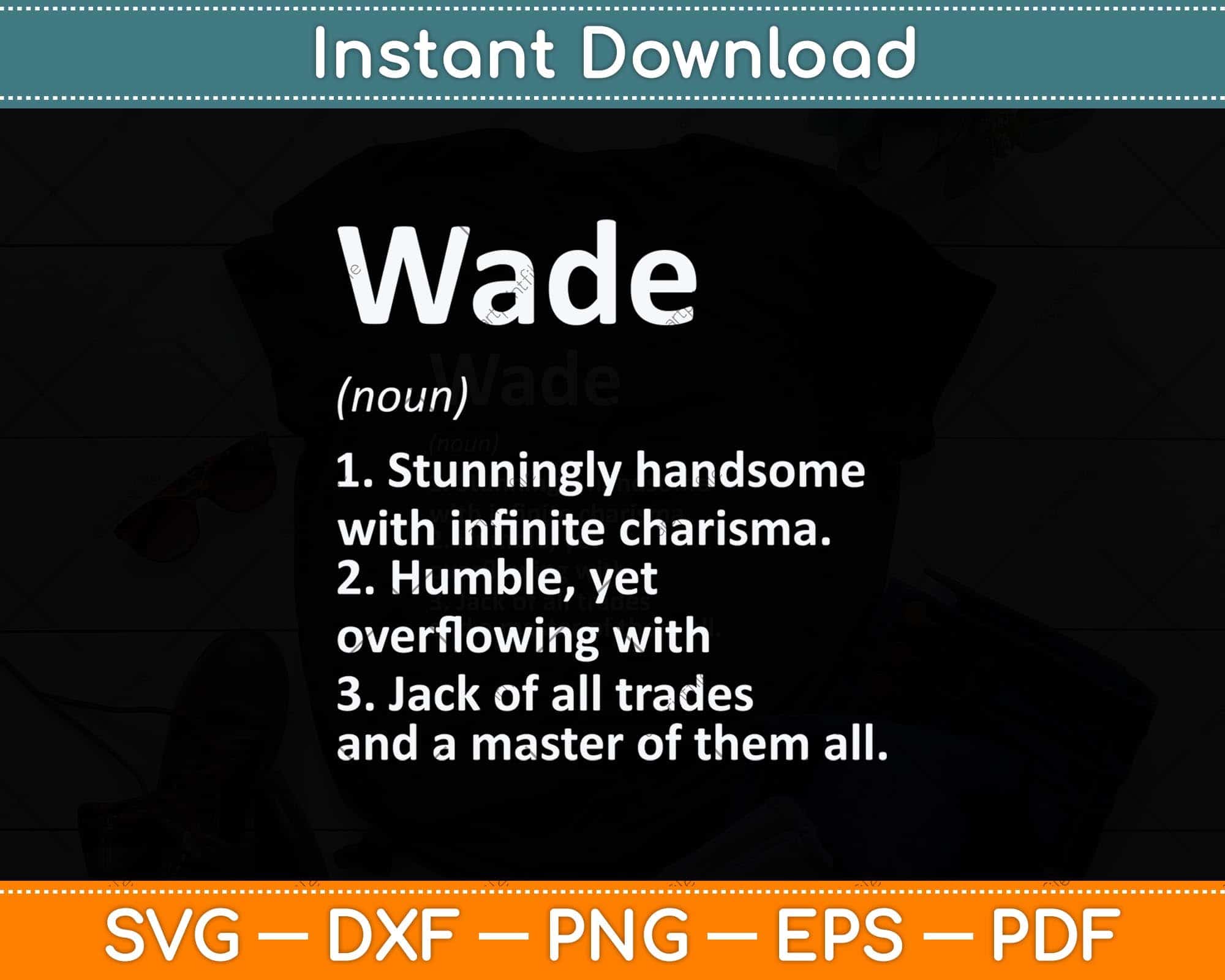 WADE Definition Personalized Name Funny Birthday Svg Cutting File ...