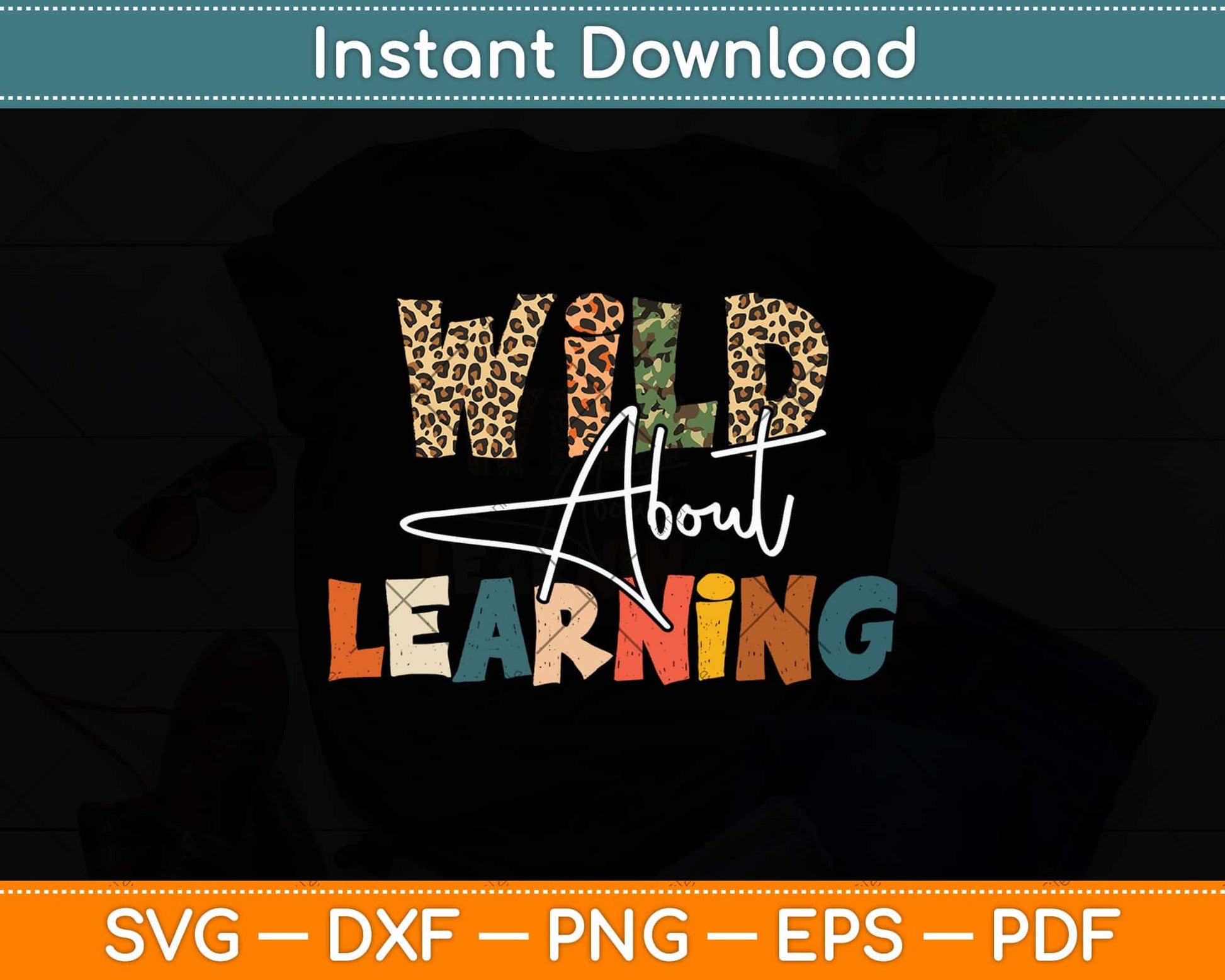Wild About Learning Teacher Back To School Teaching Svg Cutting File ...